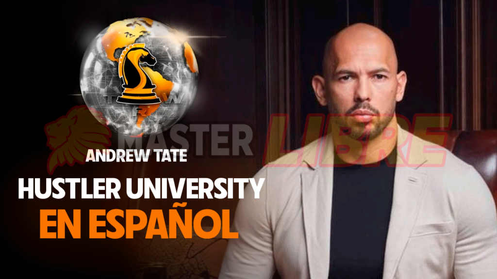 Andrew Tate en Español | Hustler University - Master Libre